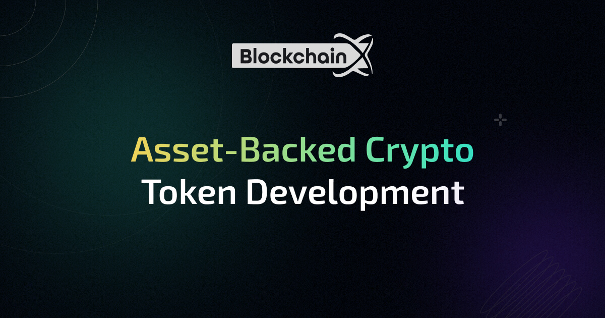 Asset-Backed Token Development | Parrels Between Real & Digital World