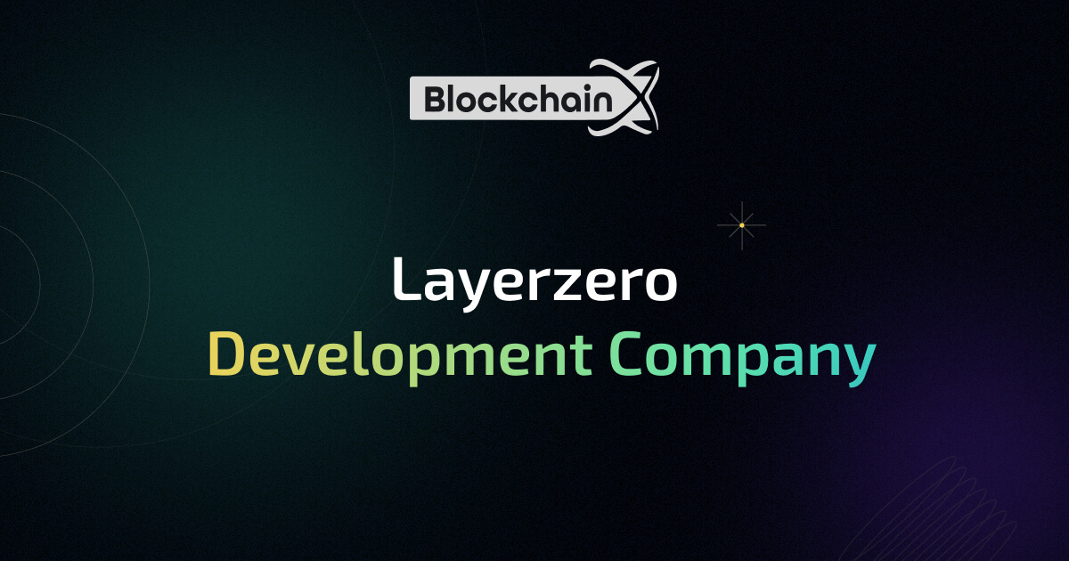 Layerzero Development Innovating From the Basics